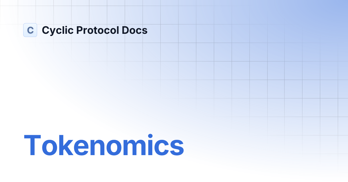 Tokenomics | Cyclic Protocol Docs
